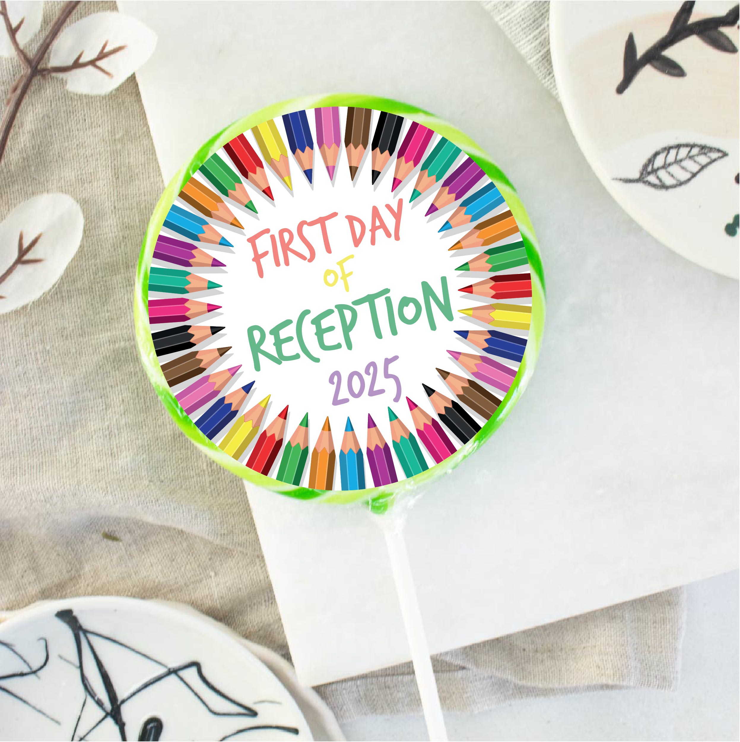 Colourful Pencils First Day Of Reception Lollipop – Suck It & Say
